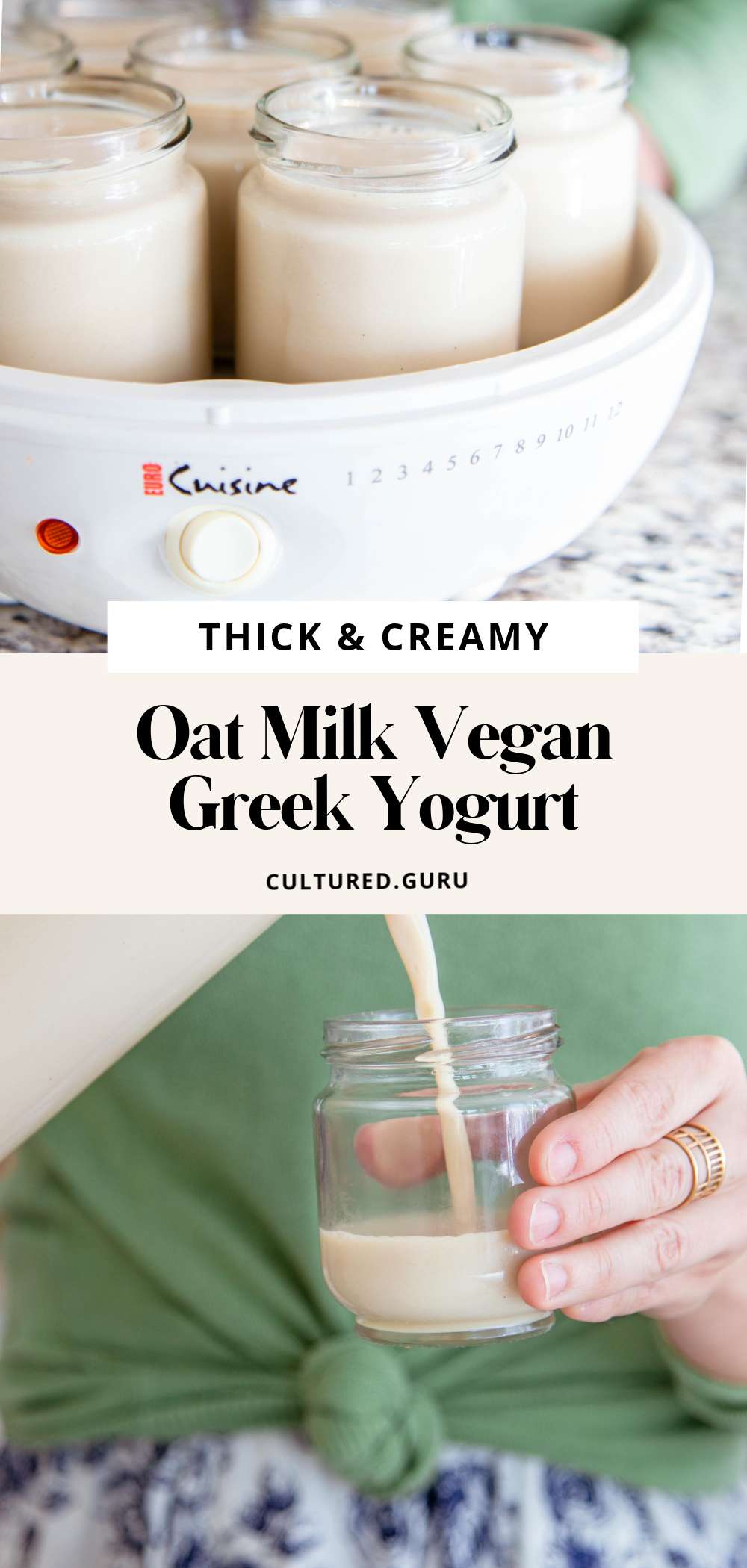 Thick and Creamy Oat Milk Greek Yogurt • Cultured Guru